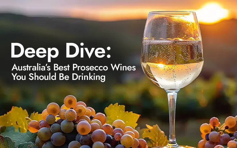 Best Prosecco Australia: Top Wines You Should Try Now